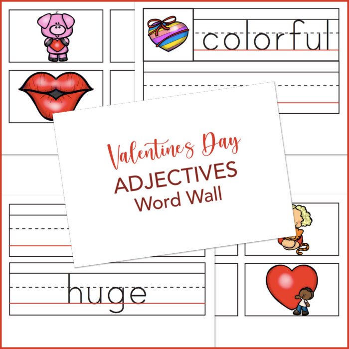 Valentine's Day Adjectives Word Wall - Only Passionate Curiosity